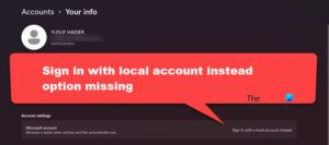 Sign in with local account instead option missing in Windows 11/10