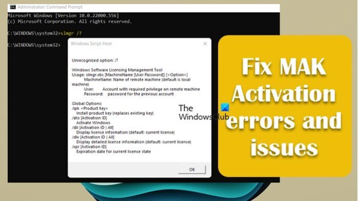 Fix MAK Activation errors and issues in Windows 11/10