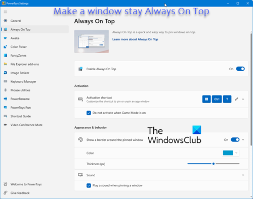 How to keep a window Always On Top in Windows 11/10