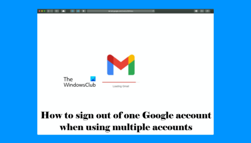 How to sign out of one Google account when using multiple accounts