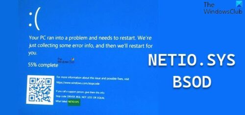 How to fix NETIO.SYS Blue Screen errors on Windows 11/10