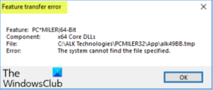 FEATURE TRANSFER error during software installation on Windows