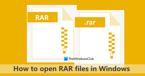 How to open RAR files in Windows 11/10