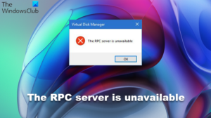 Fix The RPC server is unavailable error in Windows 11