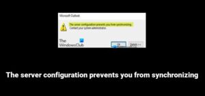 The server configuration prevents you from synchronizing Outlook