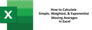 Calculate Simple, Weighted, Exponential Moving Average in Excel