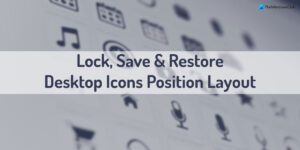 Lock, Save and restore desktop icons position layout: DesktopOK