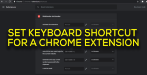 How To Set Custom Keyboard Shortcut To A Chrome Extension