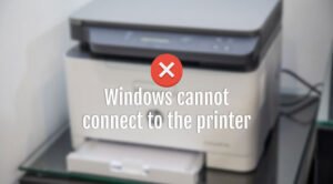 Fix Network Printer errors; Windows cannot connect to the printer