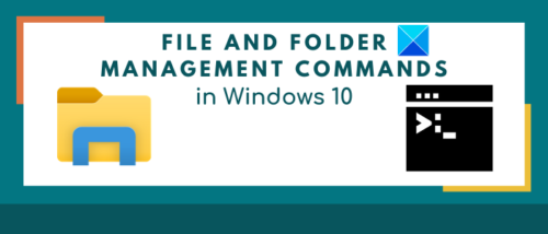 Manage Files and Folders using Command Prompt in Windows 11
