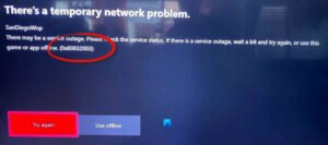 Error 0x80832003 or 0x803F7003 occurs when you play game