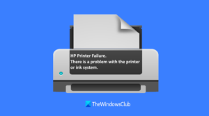 HP Printer Failure error: Problem with the printer or ink system