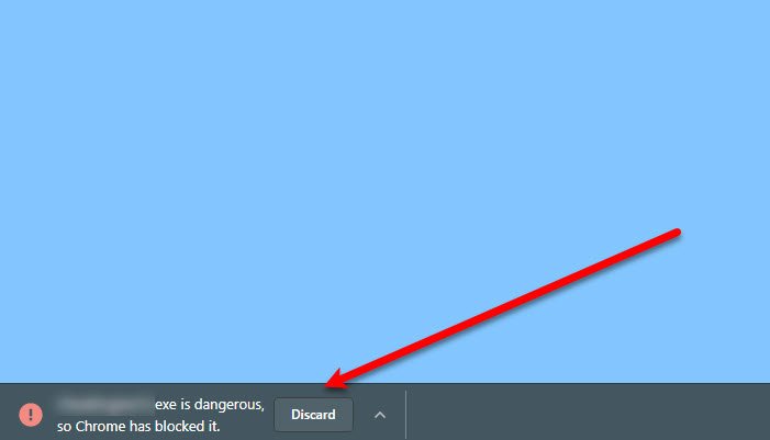 EXE file is dangerous, so Chrome has blocked it EXE file is dangerous, so Chrome has blocked it