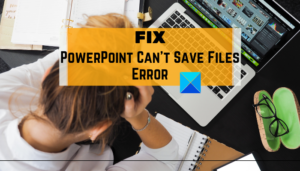 How to fix the PowerPoint can't save file error