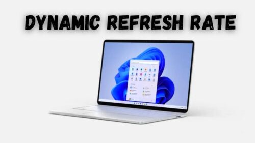 How does Dynamic Refresh Rate feature work in Windows 11