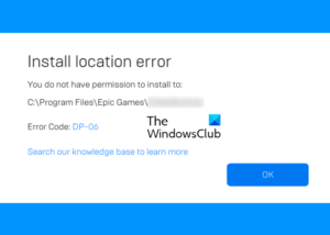 Fix Epic Games error code DP-06, Install location error