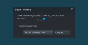 Steam is having trouble connecting to Steam servers on PC