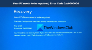 Error Code 0xc000000d, Your PC needs to be repaired on Windows