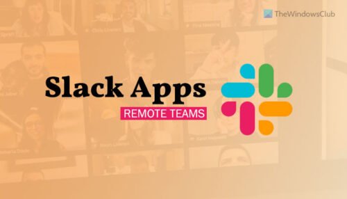 Slack apps: Remote Teams, Productivity, Developers, Project Management