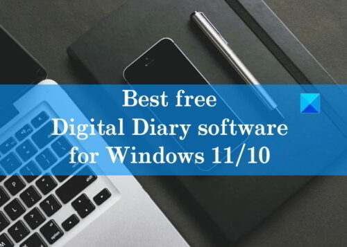 Best free Digital Diary software for Windows PC