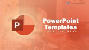Best free PowerPoint Templates for Teachers