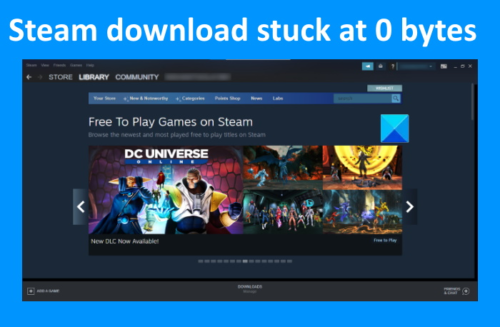 Fix Steam download stuck at 0 bytes
