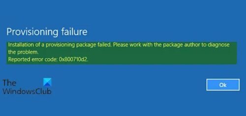 Installation of a provisioning package failed, 0x80070057, 0x800710d2, 0x800700b7