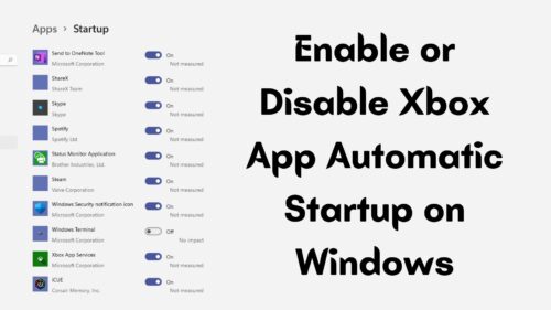 Enable or Disable Xbox app Automatic Startup on Windows 11