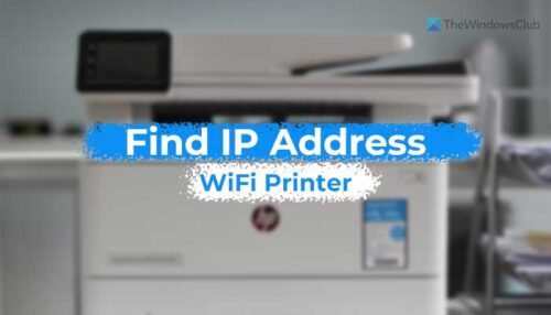 How to find the IP Address of WiFi Printer in Windows 11