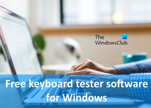 Best free Keyboard Tester software for Windows 11