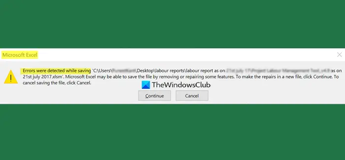 Fix Errors were detected while saving Excel file Fix Errors were detected while saving Excel file