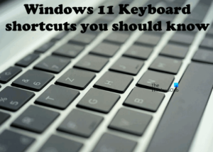Windows 11 Keyboard shortcuts you should know