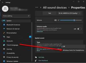 How to change Sound Settings on Windows 11 to get better Audio