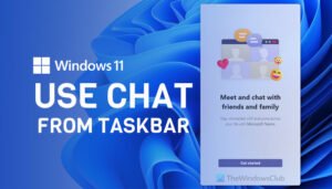 How to use Chat from Windows 11 Taskbar