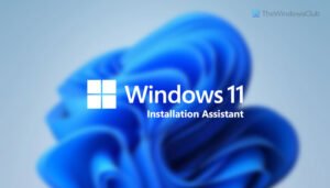 Windows 11 Installation Assistant: Install or Upgrade Windows 11