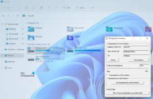 How to make windows transparent in Windows 11