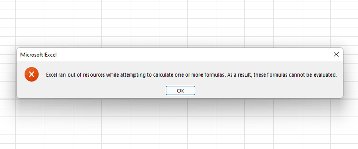 Excel ran out of resources while attempting to calculate formulas Excel ran out of resources while attempting to calculate formulas