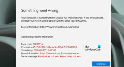 TPM has malfunctioned, 80090016, Keyset does not exist