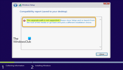 This upgrade path is not supported Windows 11 Upgrade error
