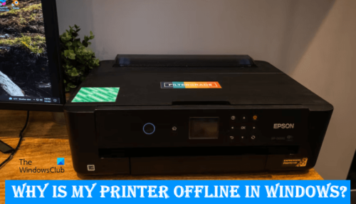 Why is Printer Offline in Windows? Change Printer status to Online