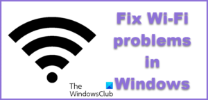 How to fix WiFi problems in Windows 11/10