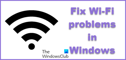 How to fix WiFi problems in Windows 11/10