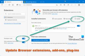 Update extensions, add-ons, plug-ins in Chrome, Edge, Firefox