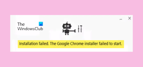 Cannot install Google Chrome on Windows 11/10