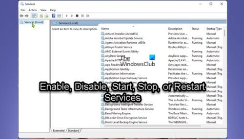 Enable, Disable, Start, Stop, Refresh, Restart Services in Windows