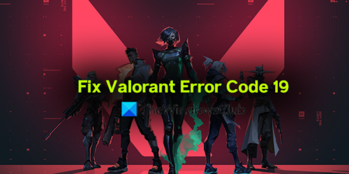 Fix Valorant Error Code 19 on Windows PC