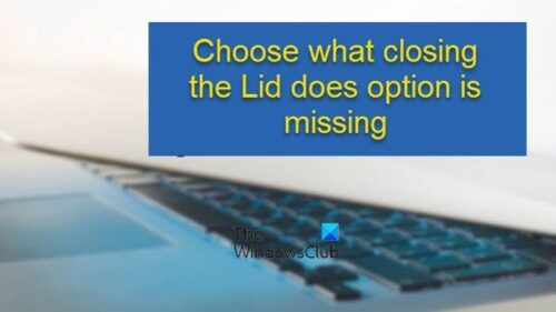 Change what Power Buttons do option is missing in Windows 11
