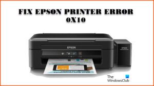 Fix Epson Printer Error 0x10 on Windows computer