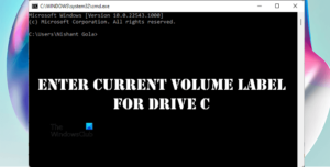 Enter current volume label for drive C; How do I find the label?