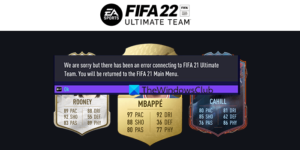 FIFA Error Connecting to the Ultimate Team on PC